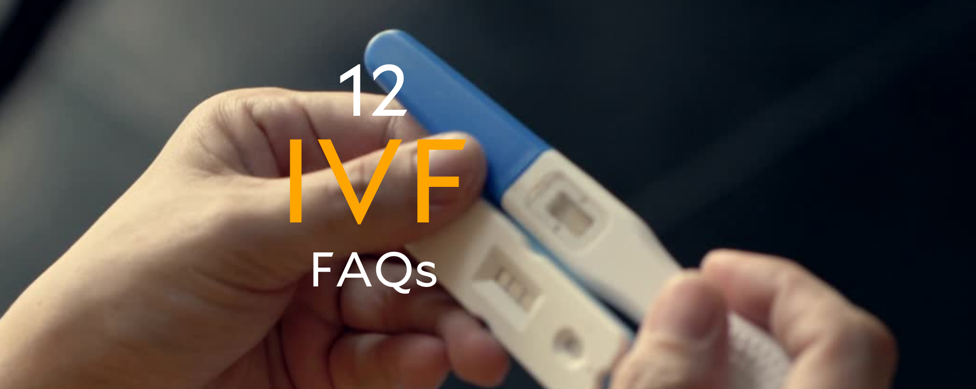Frequently Asked IVF Questions - Waterstone Clinic